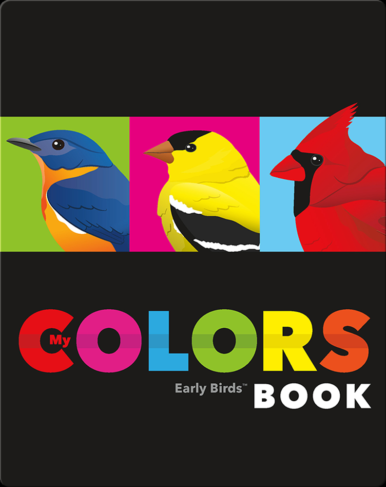 My Colors Book (Early Birds Learning) Book by Patricia Mitter, Miyoko ...