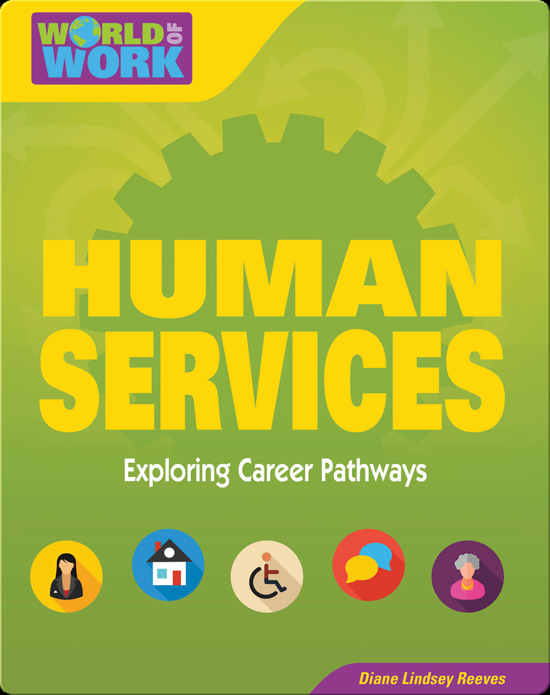 Human Services: Exploring Career Pathways Book by Diane Lindsey Reeves ...