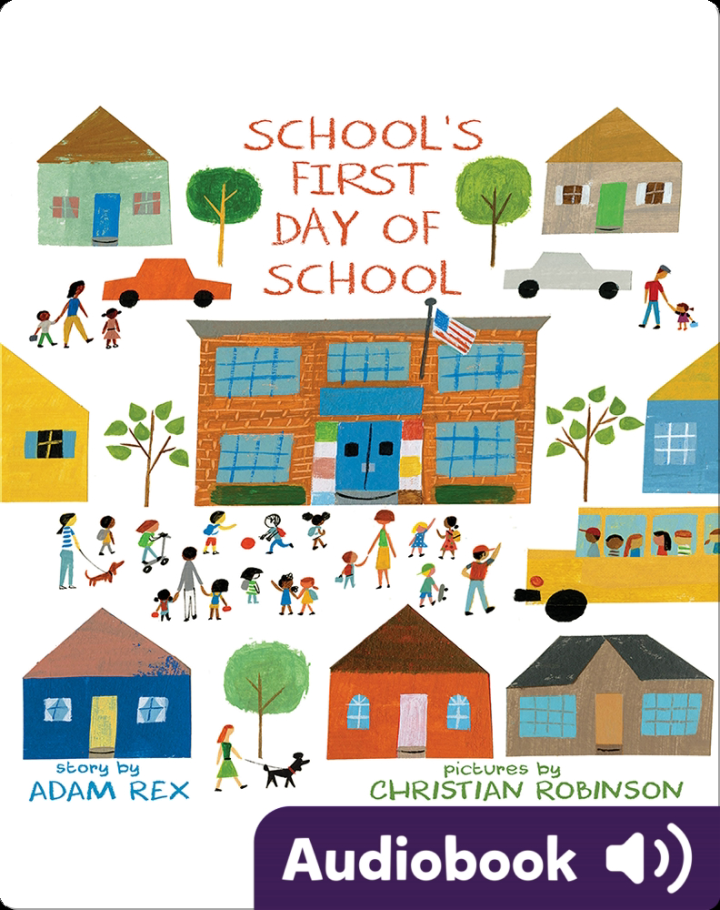 School's First Day of School Children's Audiobook by Adam Rex | Explore ...
