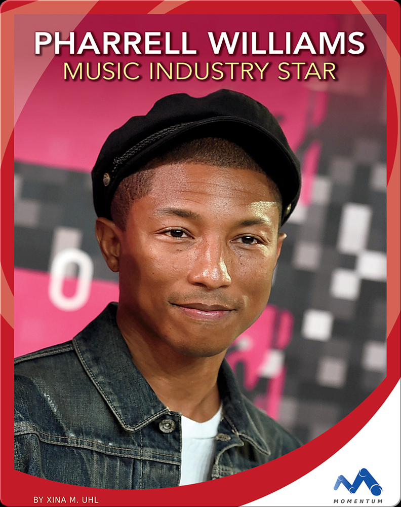 Pharrell Williams: Music Industry Star Book by Xina M. Uhl | Epic