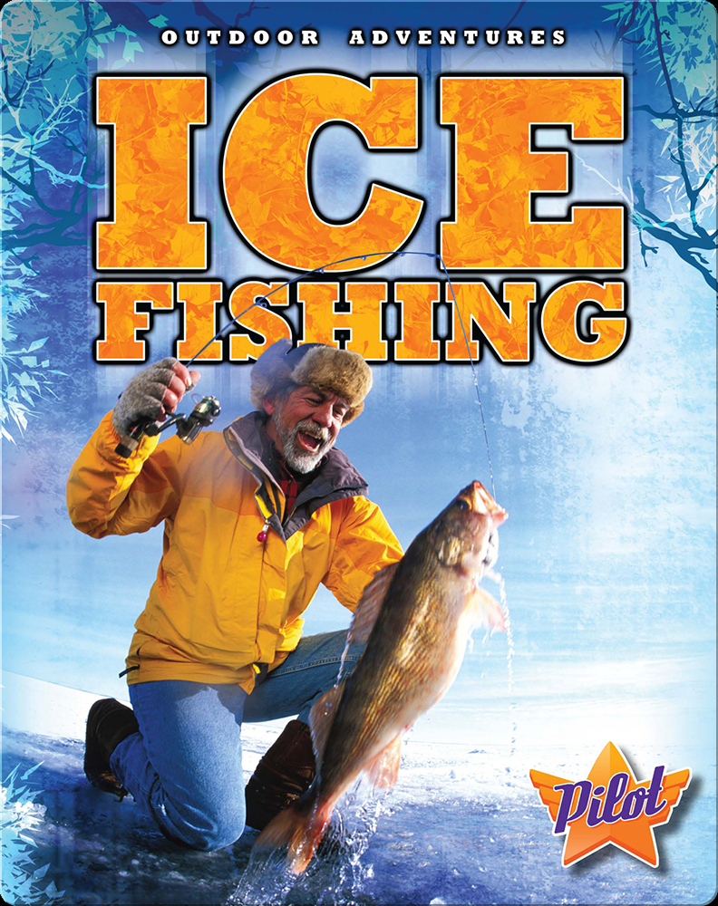 Ice Fishing Book by Sara Green | Epic