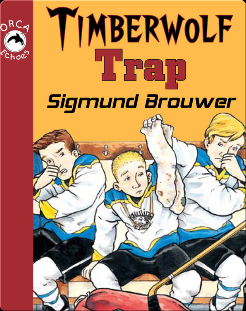 Timberwolf Trap Book by Sigmund Brouwer | Epic