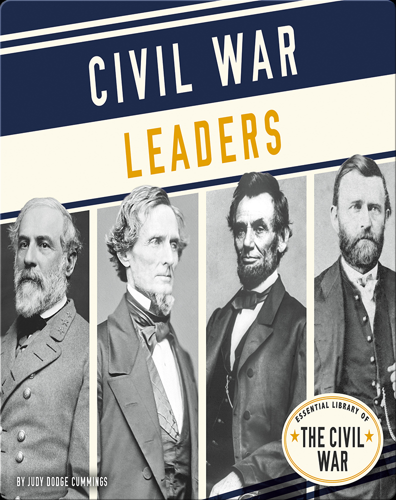Civil War Leaders Book by Judy Dodge Cummings | Epic