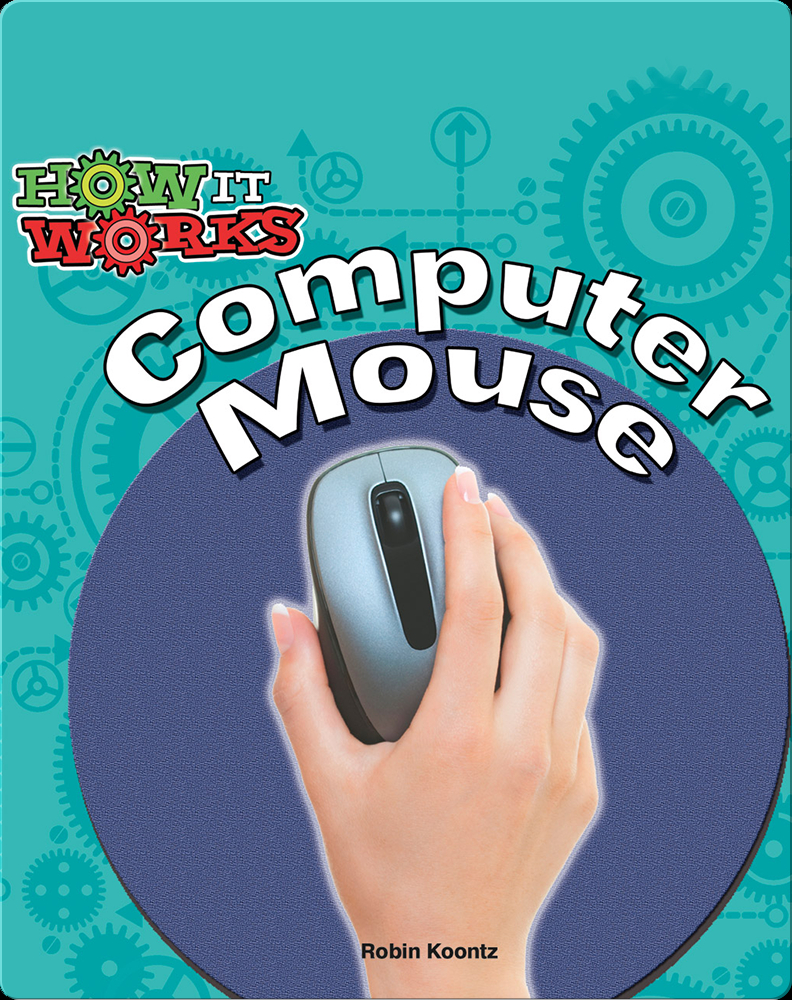 Computer Mouse Book by Robin Koontz | Epic