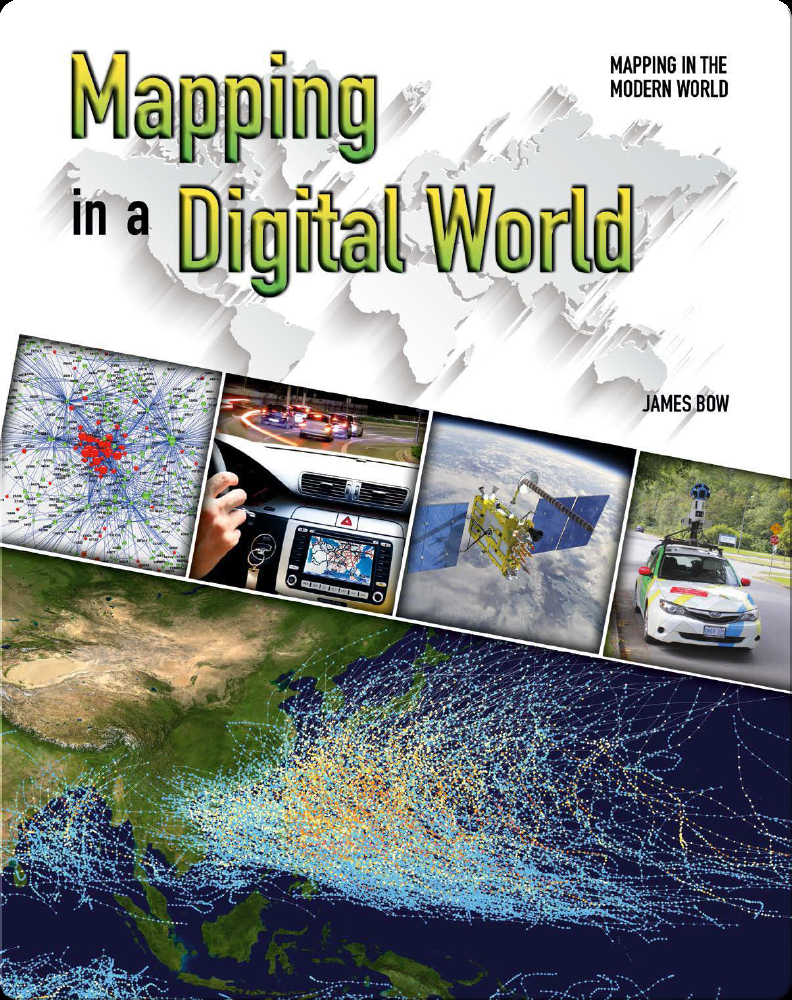 Mapping in a Digital World Book by James Bow | Epic
