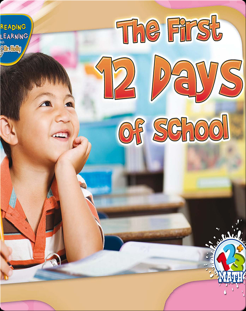 The First 12 Days of School Book by Dr. Jean Feldman | Epic