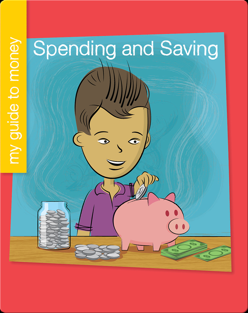 Spending and Saving Book by Jennifer Colby | Epic