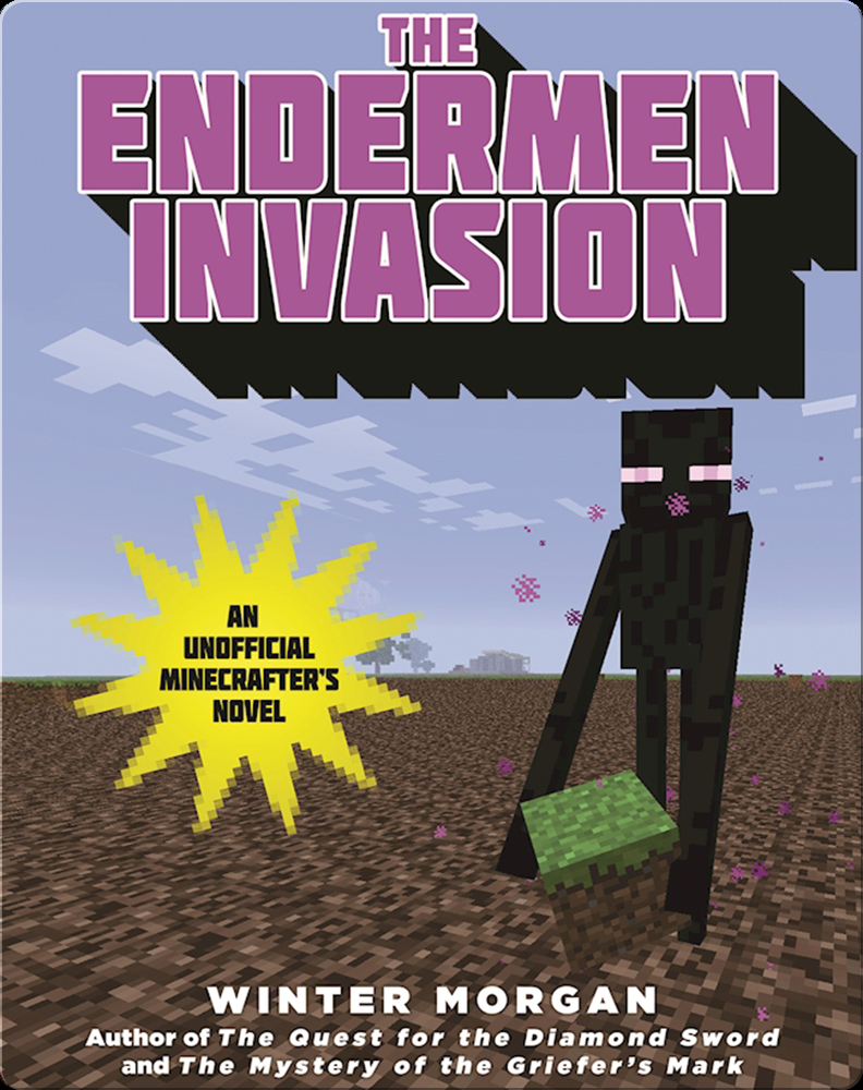 The Enderman Invasion: An Unofficial Gamer's Adventure, Book Three Book ...