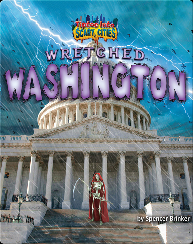 Wretched Washington Book by Spencer Brinker | Epic