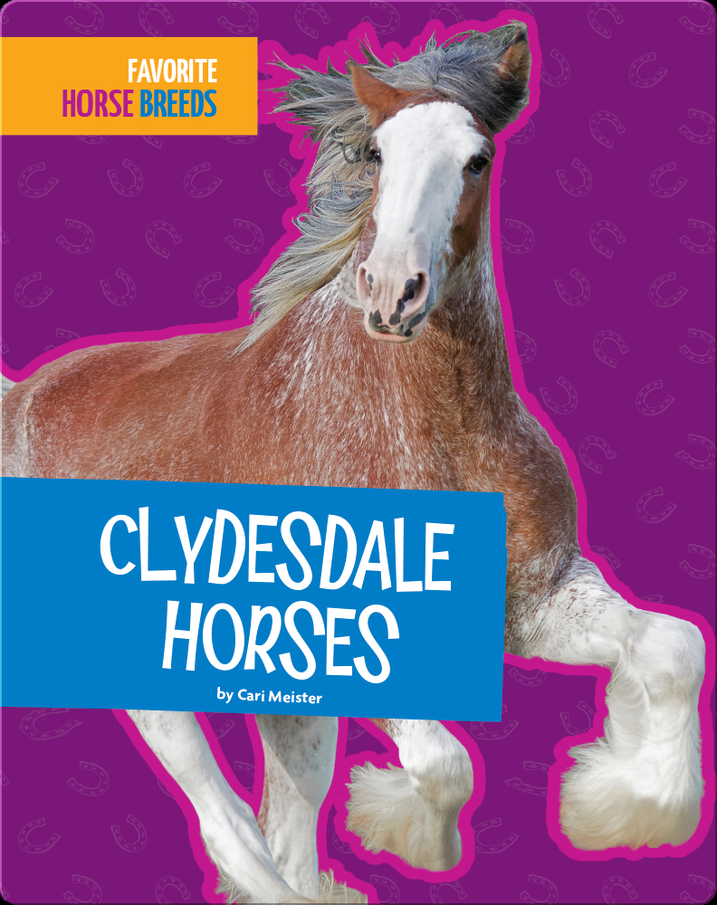Clydesdale Horses Book by Cari Meister | Epic