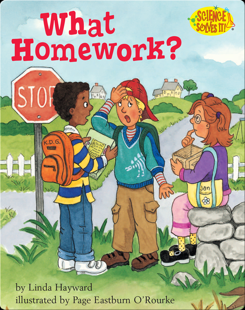 What Homework? Book by Linda Hayward | Epic