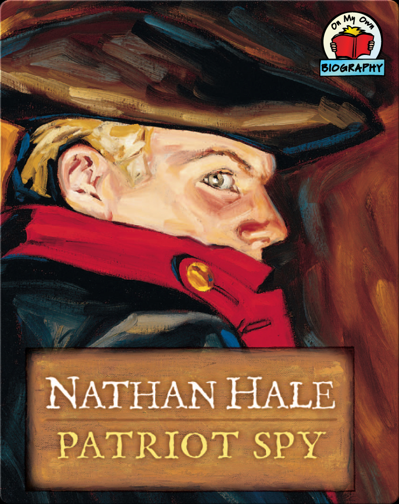 Nathan Hale: Patriot Spy Book by Shannon Zemlicka | Epic