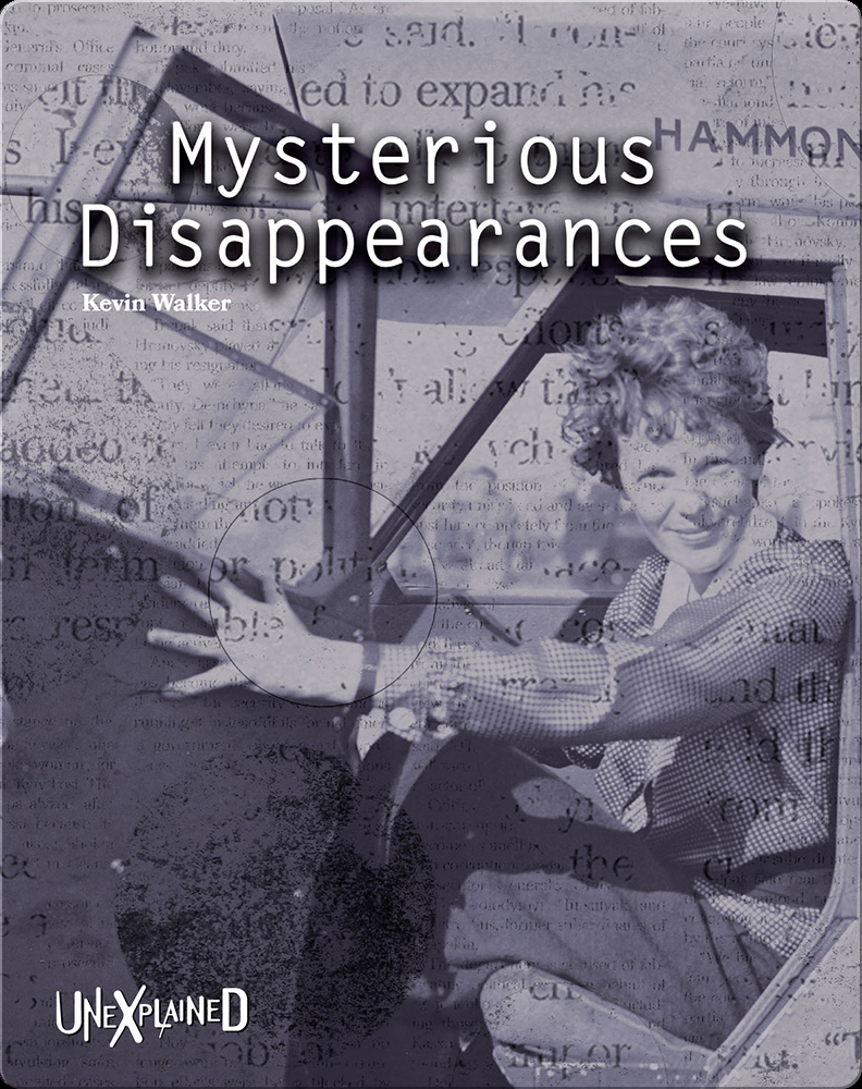 Mysterious Disappearances Book by Kevin Walker | Epic