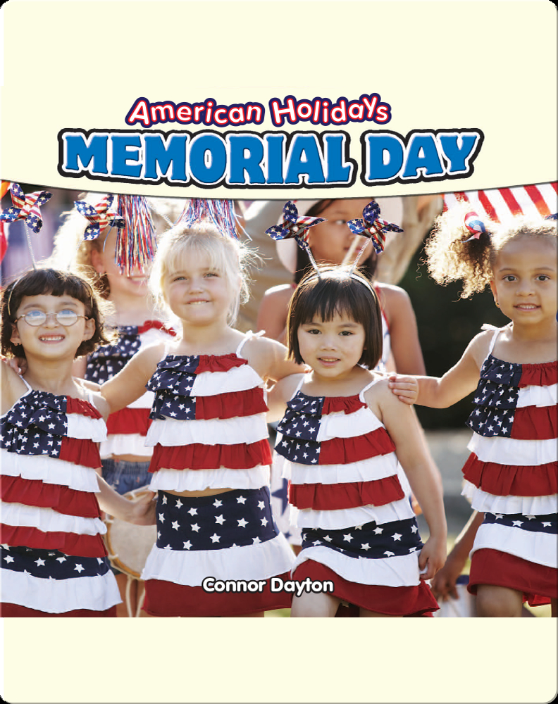 American Holidays: Memorial Day Book by Connor Dayton | Epic