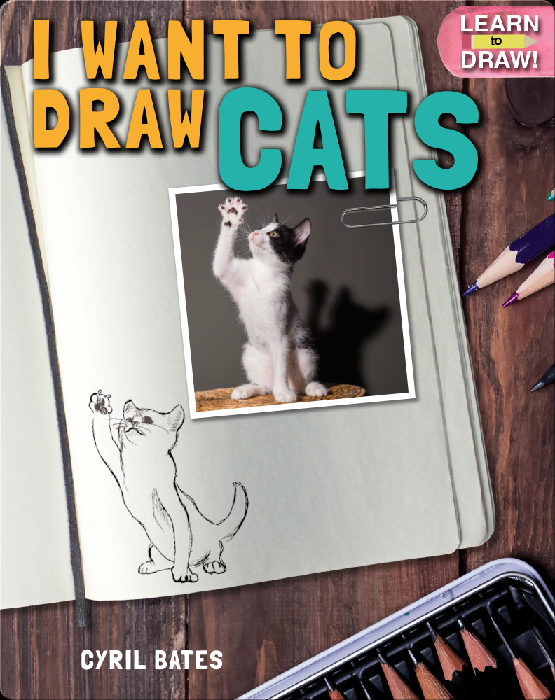 I Want to Draw Cats Book by Cyril Bates | Epic