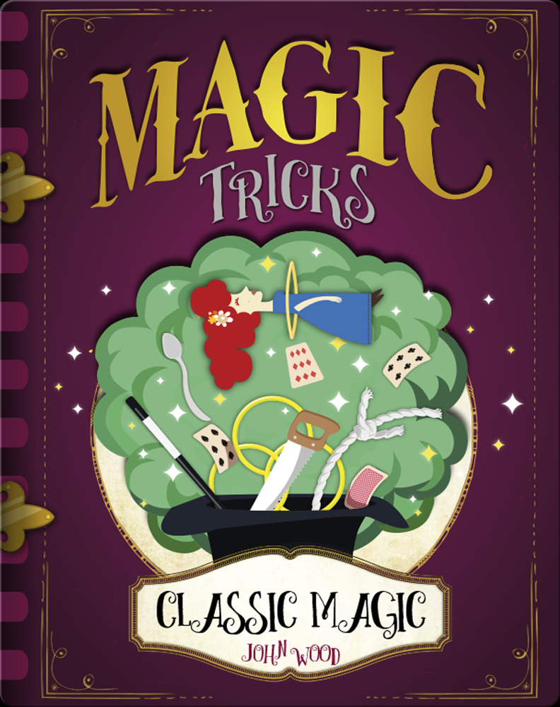 Magic Tricks: Classic Magic Book by John Wood | Epic