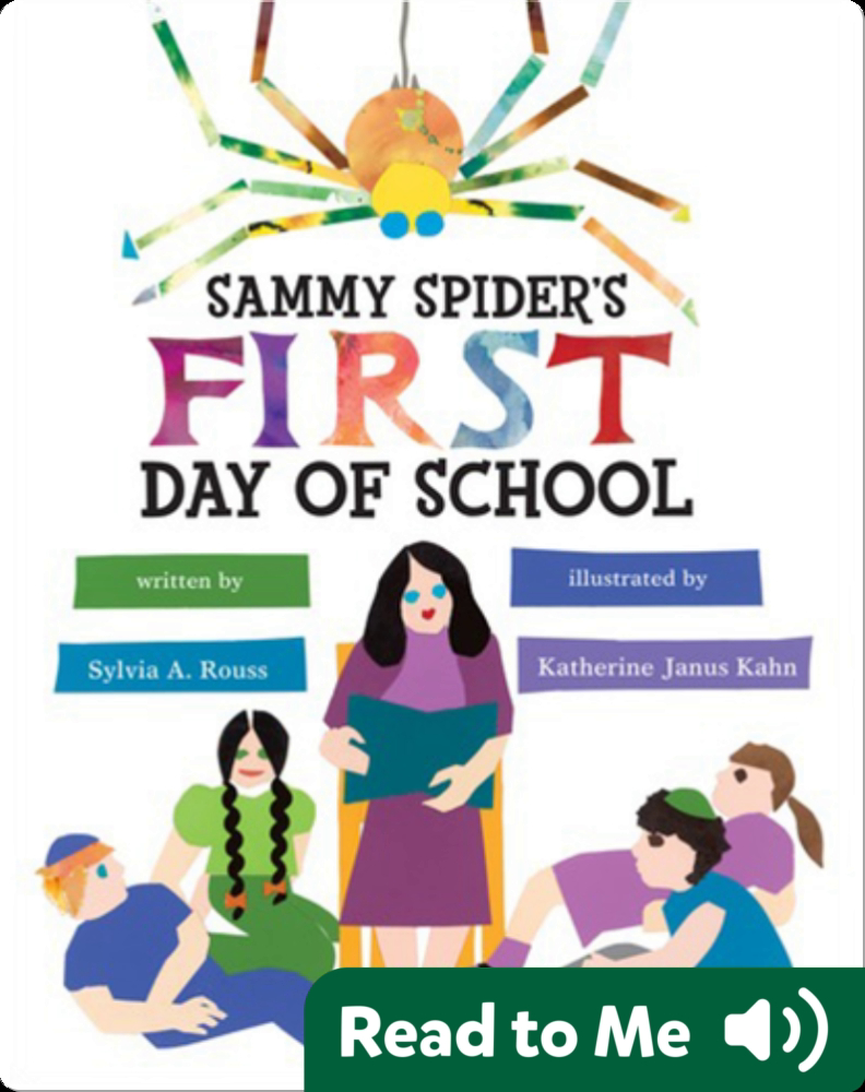 Sammy Spider's First Day of School Book by Sylvia A. Rouss | Epic