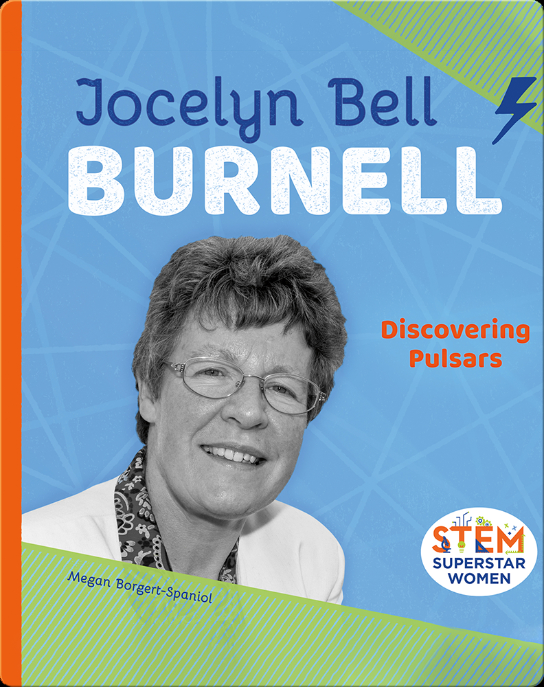 Jocelyn Bell Burnell: Discovering Pulsars Book by Megan Borgert-Spaniol ...
