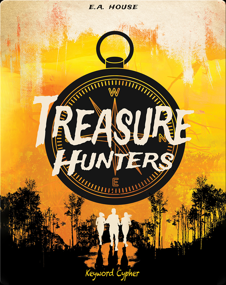 Treasure Hunters #1: Keyword Cypher Book by E.A. House | Epic