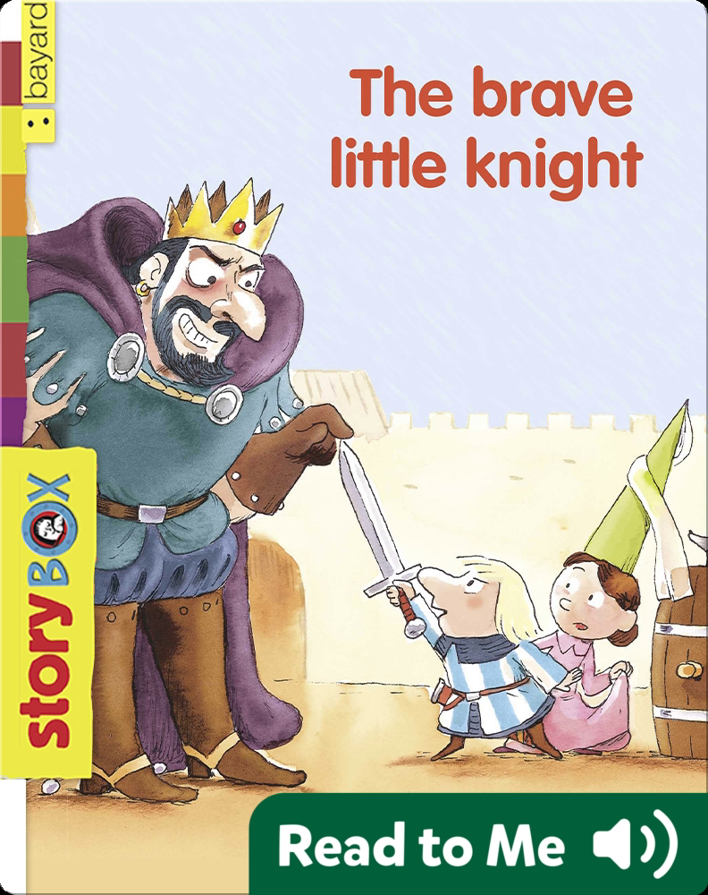 The Brave Little Knight Book by Claude Prothée | Epic