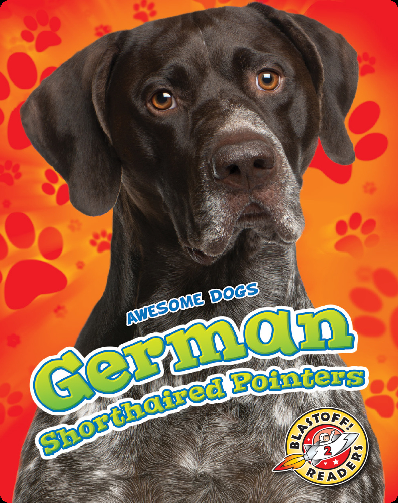 German Shorthaired Pointers Book by Chris Bowman | Epic