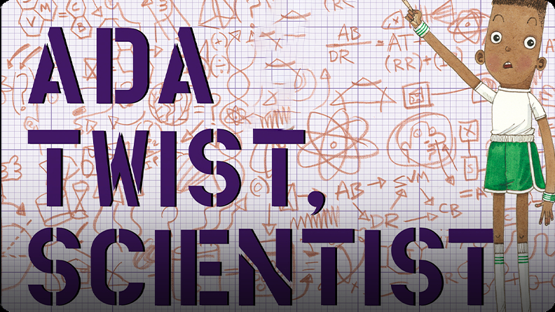 Ada Twist, Scientist Video | Discover Fun and Educational Videos That ...