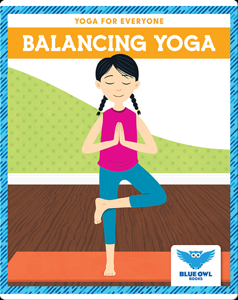 Balancing Yoga Book by Laura Villano | Epic
