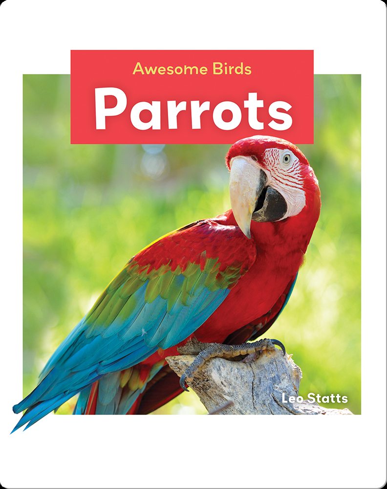 Parrots Book by Leo Statts | Epic