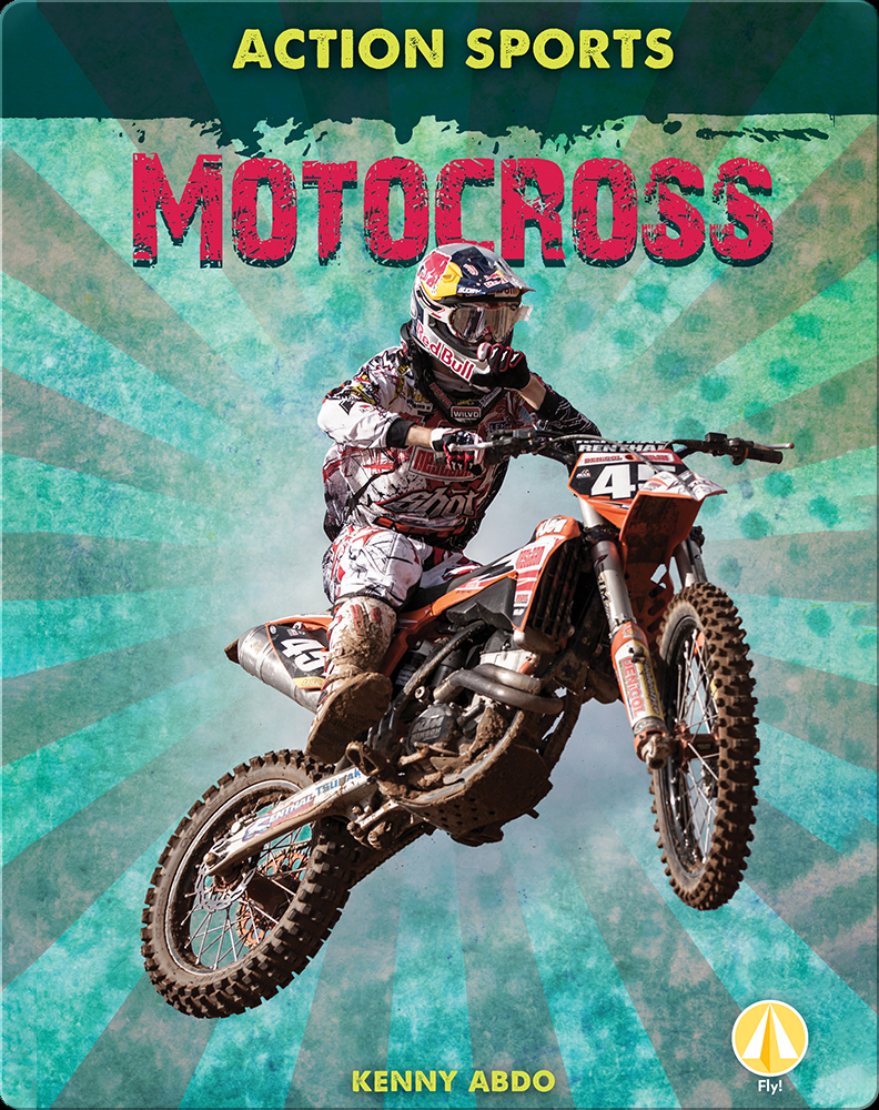 Action Sports: Motocross Book by Kenny Abdo | Epic