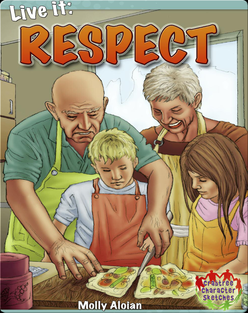 Live it: Respect Book by Molly Aloian | Epic