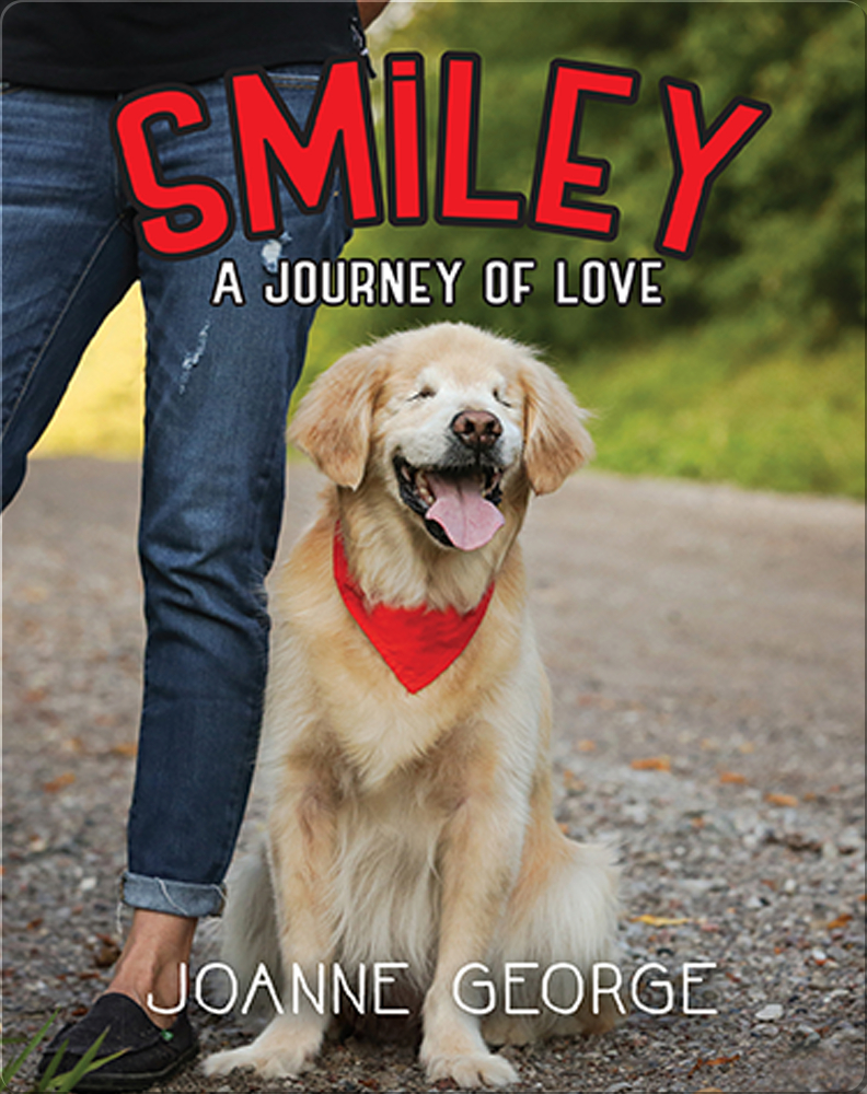 Smiley: A Journey of Love Book by Joanne George | Epic