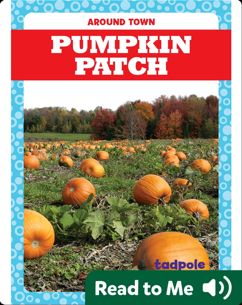 Around Town: Pumpkin Patch Book by Adeline J. Zimmerman | Epic