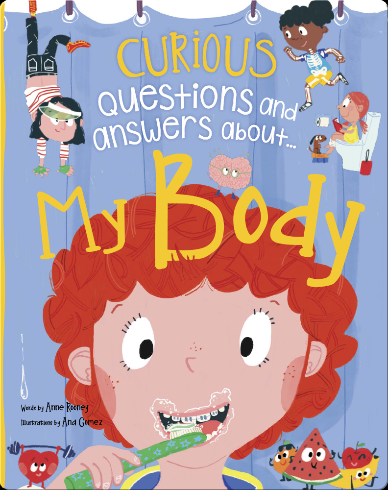 Curious Questions and Answers About... My Body Book by Anne Rooney | Epic