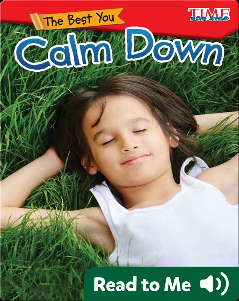 The Best You: Calm Down Book by Dona Herweck Rice | Epic