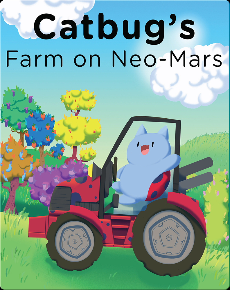 Catbug's Farm on NeoMars Book by Spencer Greenberg | Epic