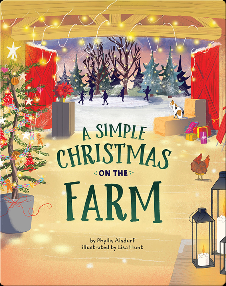 A Simple Christmas on the Farm Book by Phyllis Alsdurf | Epic