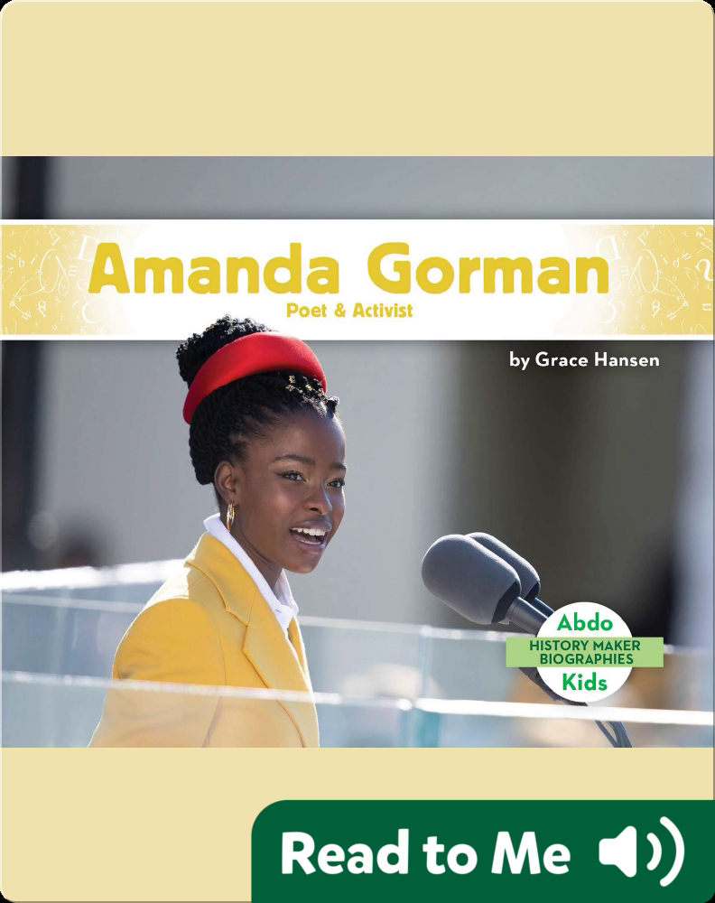 Amanda Gorman: Poet and Activist Book by Grace Hansen | Epic