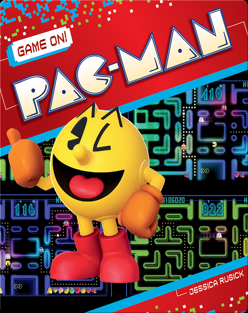 Game On!: PAC-MAN Book by Jessica Rusick | Epic