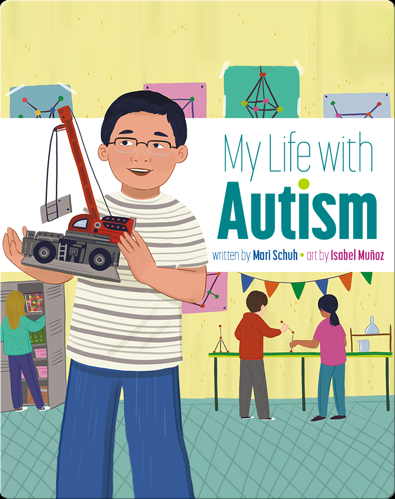 My Life with Autism Book by Mari Schuh | Epic