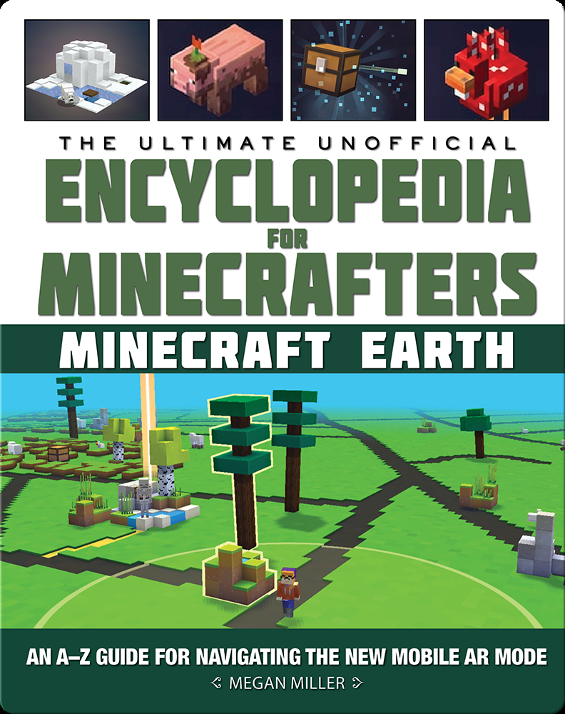 The Ultimate Unofficial Encyclopedia for Minecrafters: Earth Book by ...