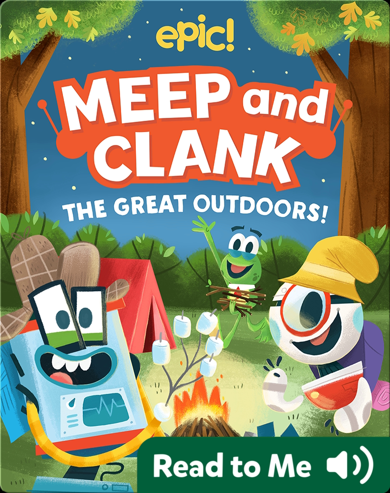 Meep and Clank: The Great Outdoors! Book by Colleen AF Venable | Epic
