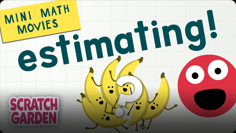Mini Math Movies: Estimating! Video | Discover Fun and Educational ...
