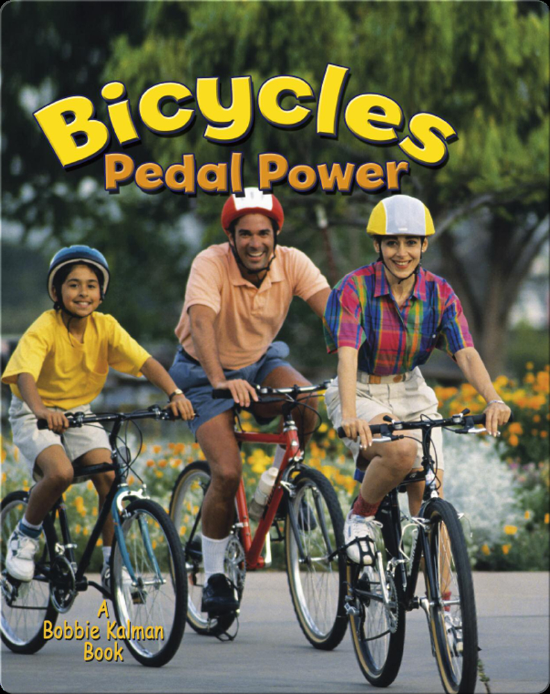 Bicycles: Pedal Power Book by Lynn Peppas | Epic