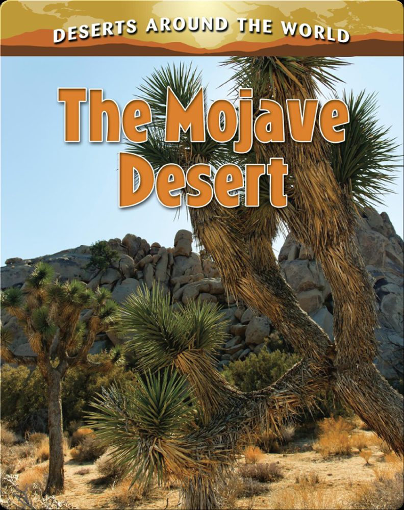 The Mojave Desert Book by Molly Aloian | Epic