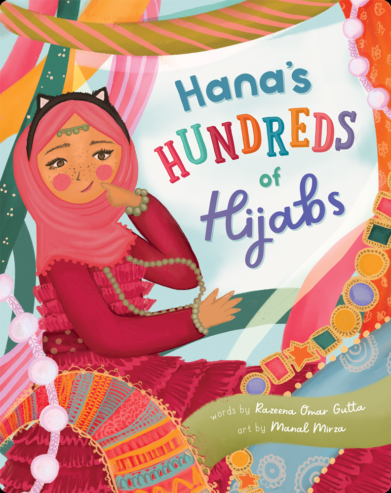 Hana’s Hundreds of Hijabs Book by Razeena Omar Gutta | Epic
