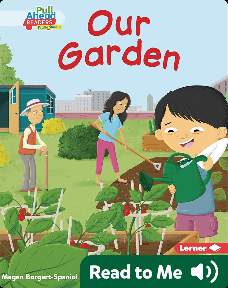 I Care: Our Garden Book by Megan Borgert-Spaniol | Epic