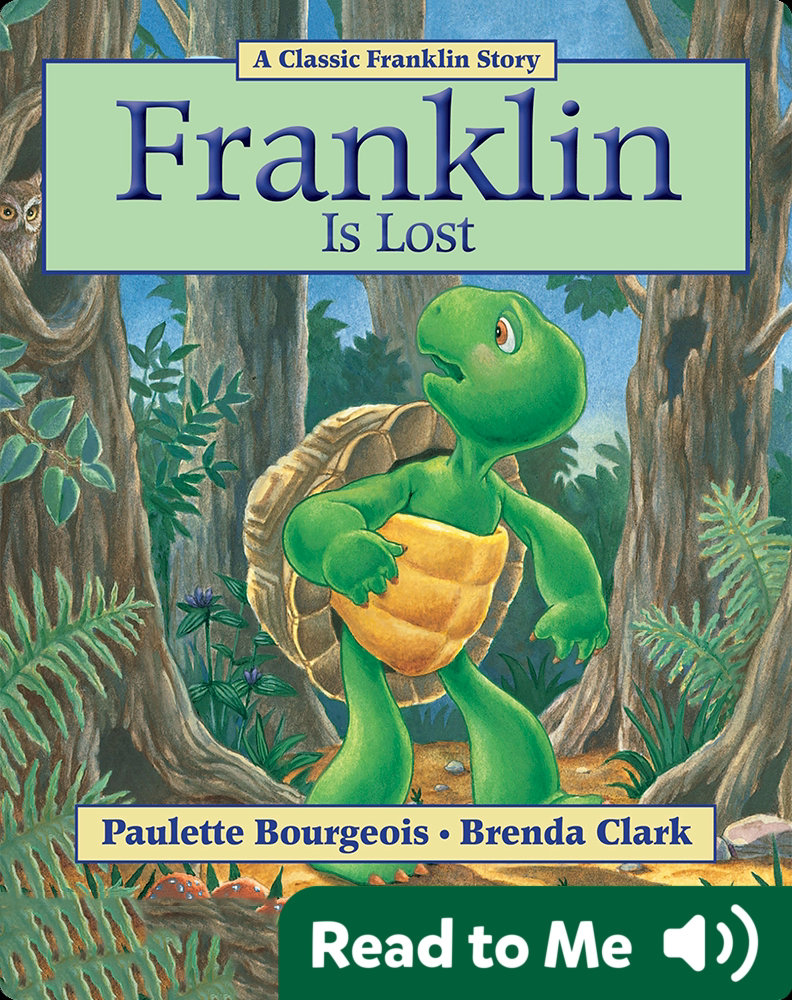 Franklin Classic Storybooks: Franklin Is Lost Book by Paulette ...