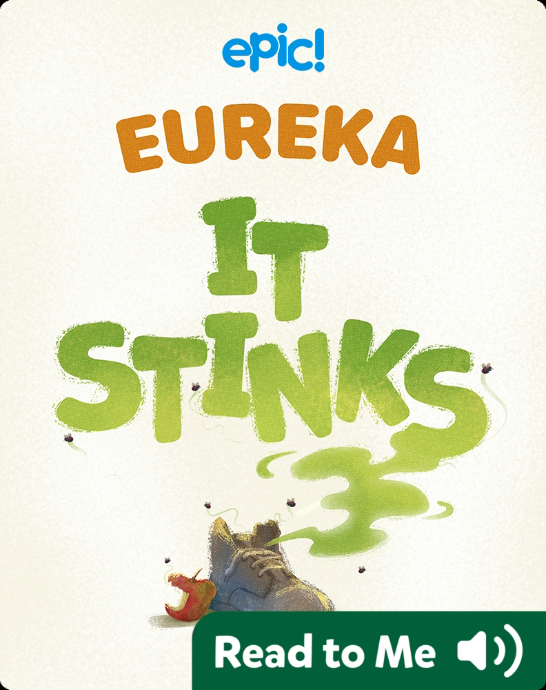 Eureka: It Stinks Book by Ajay Kumar, Sahana S, Ashritha Sadu | Epic
