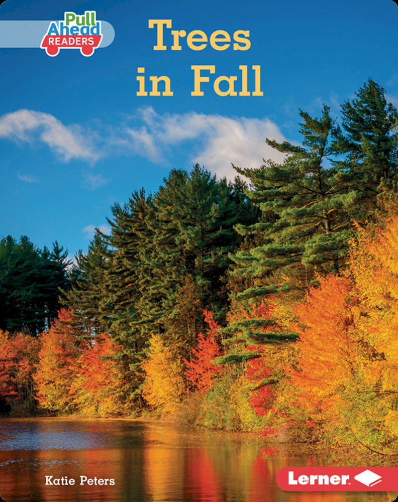 Trees in Fall Book by Katie Peters | Epic