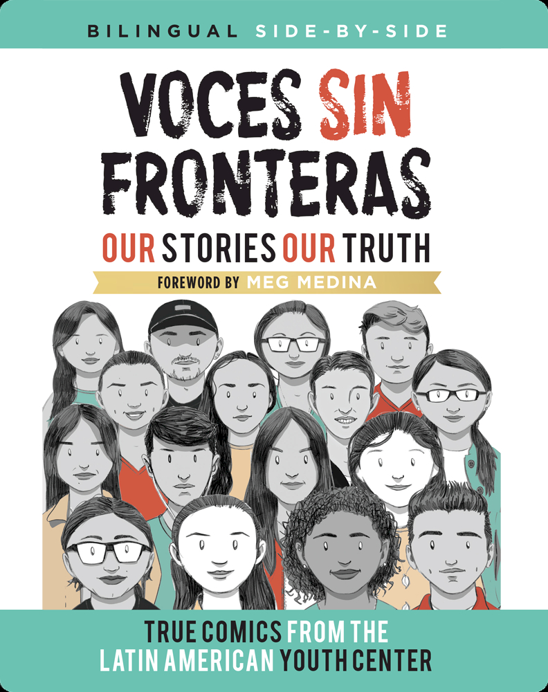 Voces Sin Fronteras: Our Stories, Our Truth Book by True comics from ...